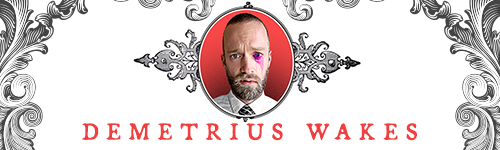 Demetrius Wakes